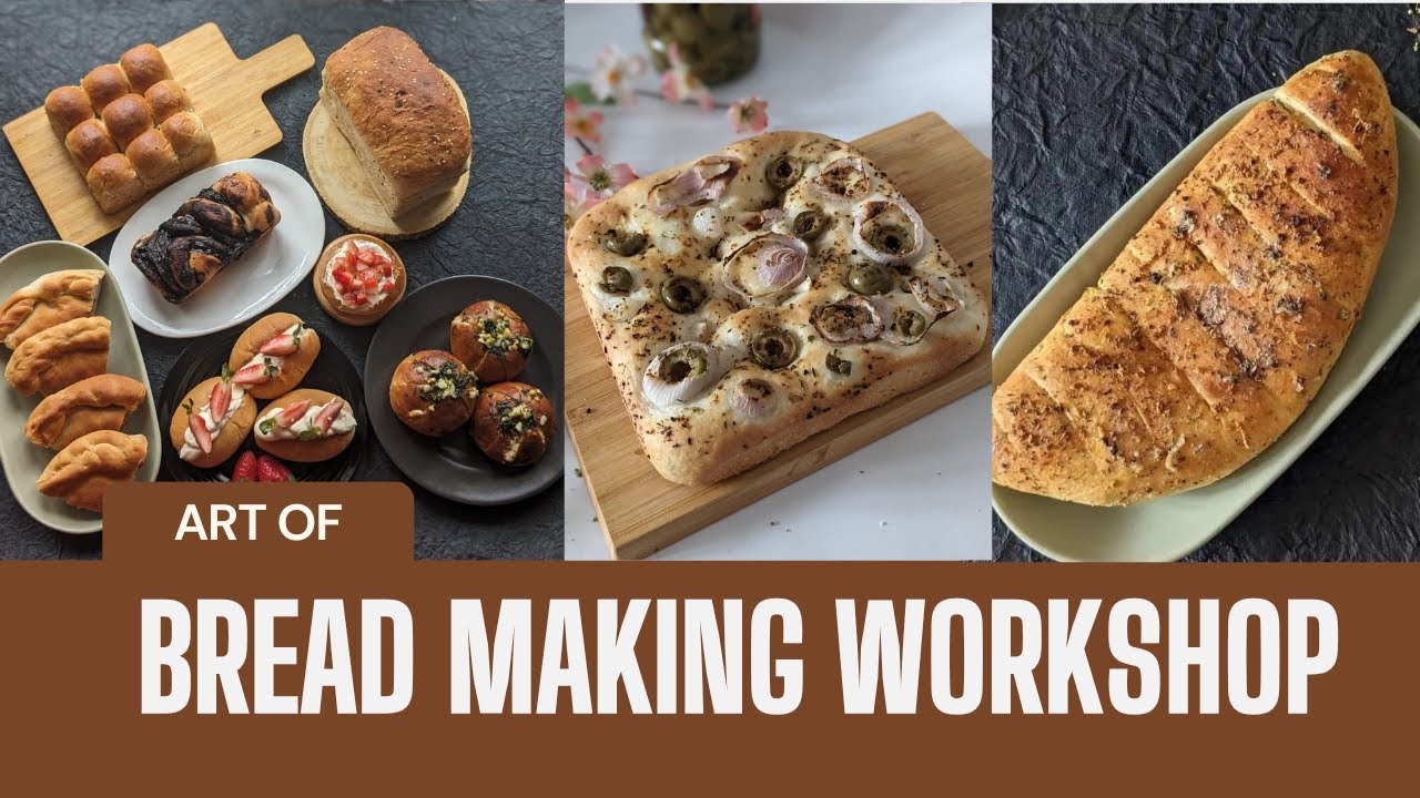 ART OF BREAD MAKING WORKSHOP ON 24th DECEMBER, 2024 ( TUESDAY) - YouTube