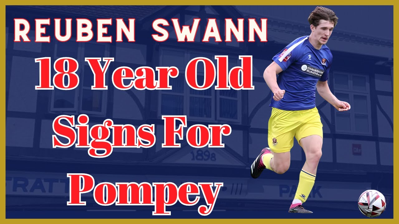 Reuben Swann - 18 Year Old Signs For #pompey - Portsmouth FC Fratton ...