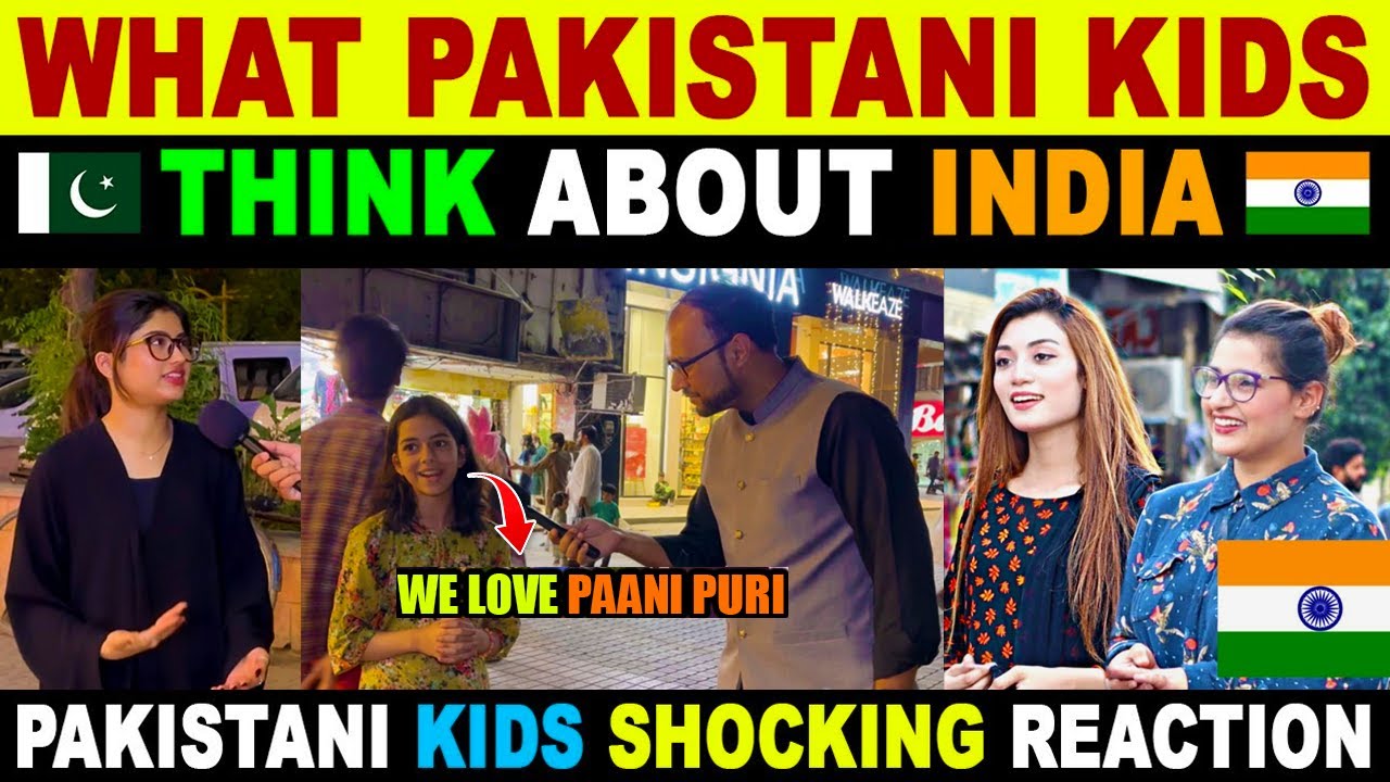 WHAT PAKISTANI KIDS 🇵🇰 THINK ABOUT INDIA 🇮🇳 | PAKISTANI KIDS SHOCKING ...