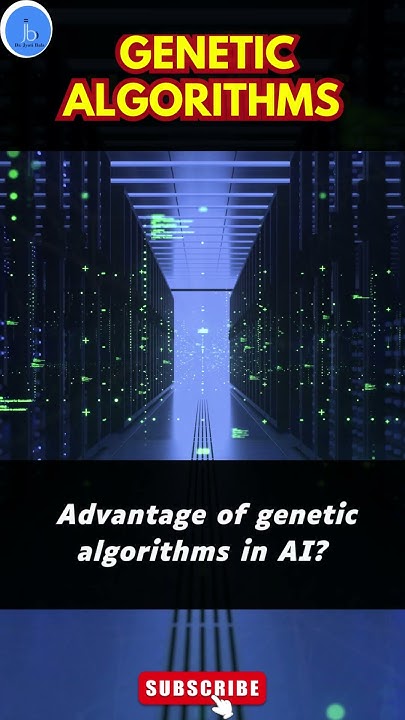 Genetic algorithm| Main advantage of Genetic Algorithms in AI? # ...