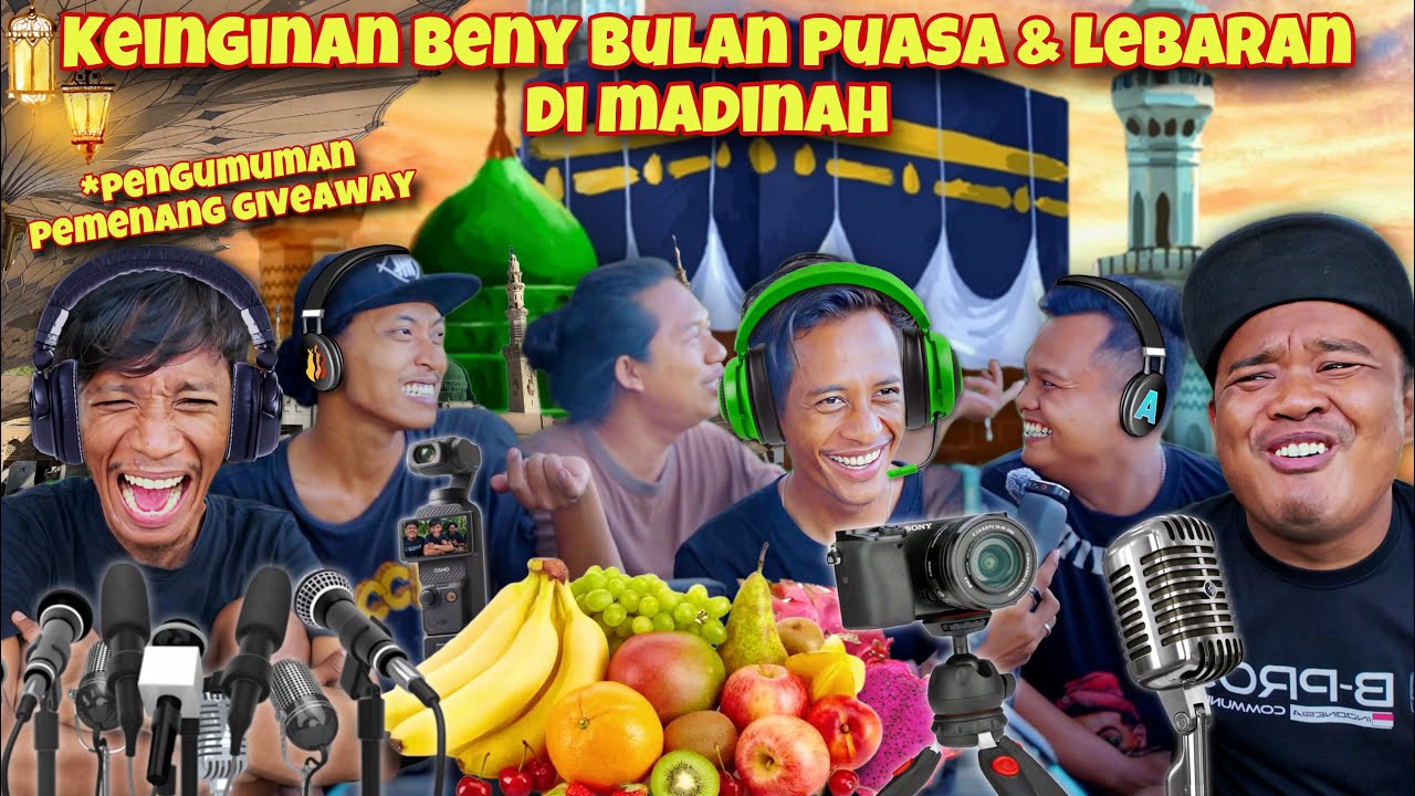 EXBEN PODCAST! KEINGINAN BENY BULAN PUASA DI MADINAH & PENGUMUMAN ...