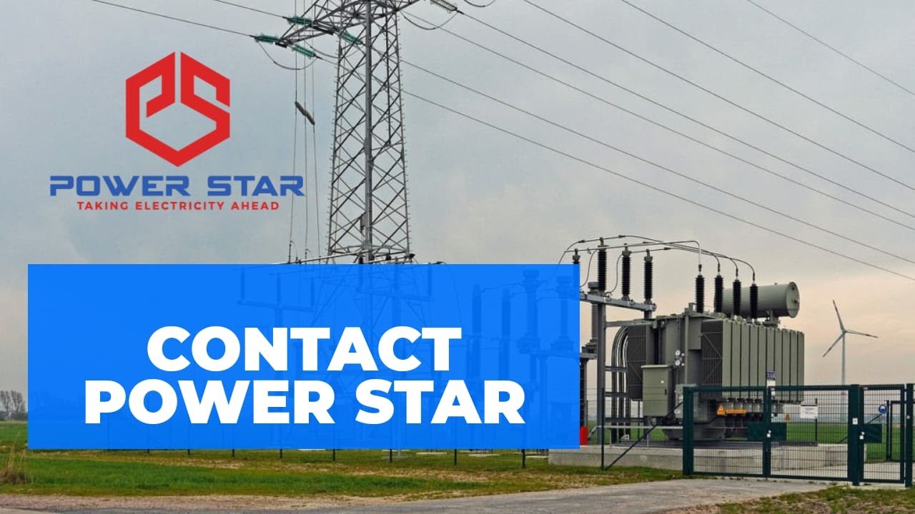 HOW TO CONTACT POWER STAR | MANUFACTURER | TRANSFORMERS | CSS ...