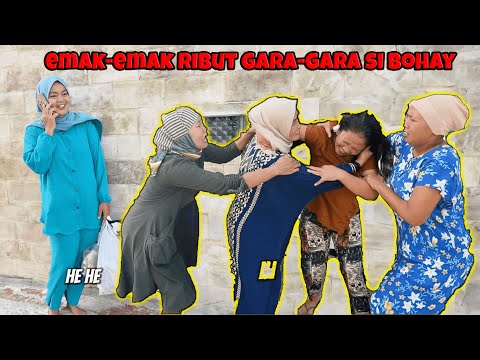 EMAK-EMAK RIBUT GARA-GARA SAMPAH SI BOHAY 🤣