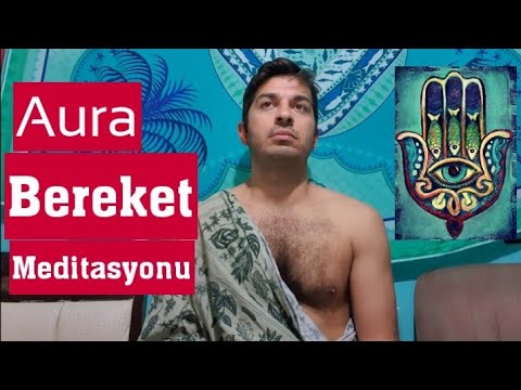 Aura Bereket Meditasyonu