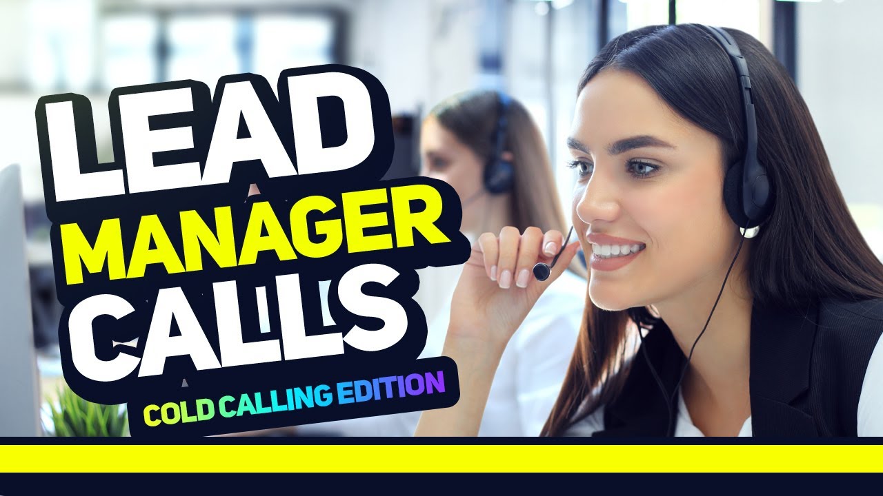 Lead Manager Calls | Cold Calling | Lead Conversion | Real Estate Sales ...