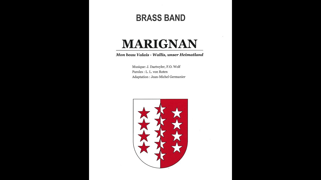 Marigan, hymne valaisan Nouvelle version - YouTube
