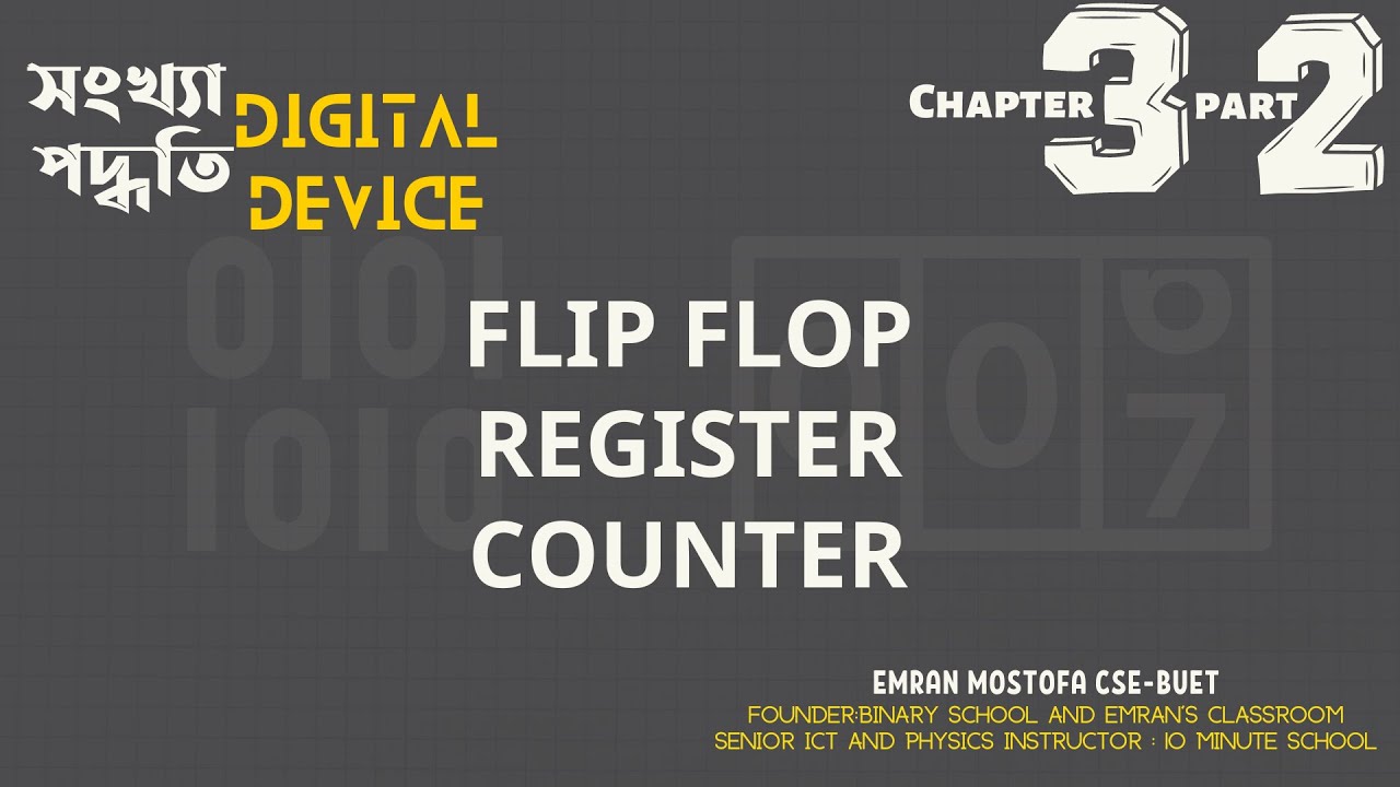 HSC ICT Chapter 3 Part 2 Digital Device |Flip Flop| |Register| |Counter ...