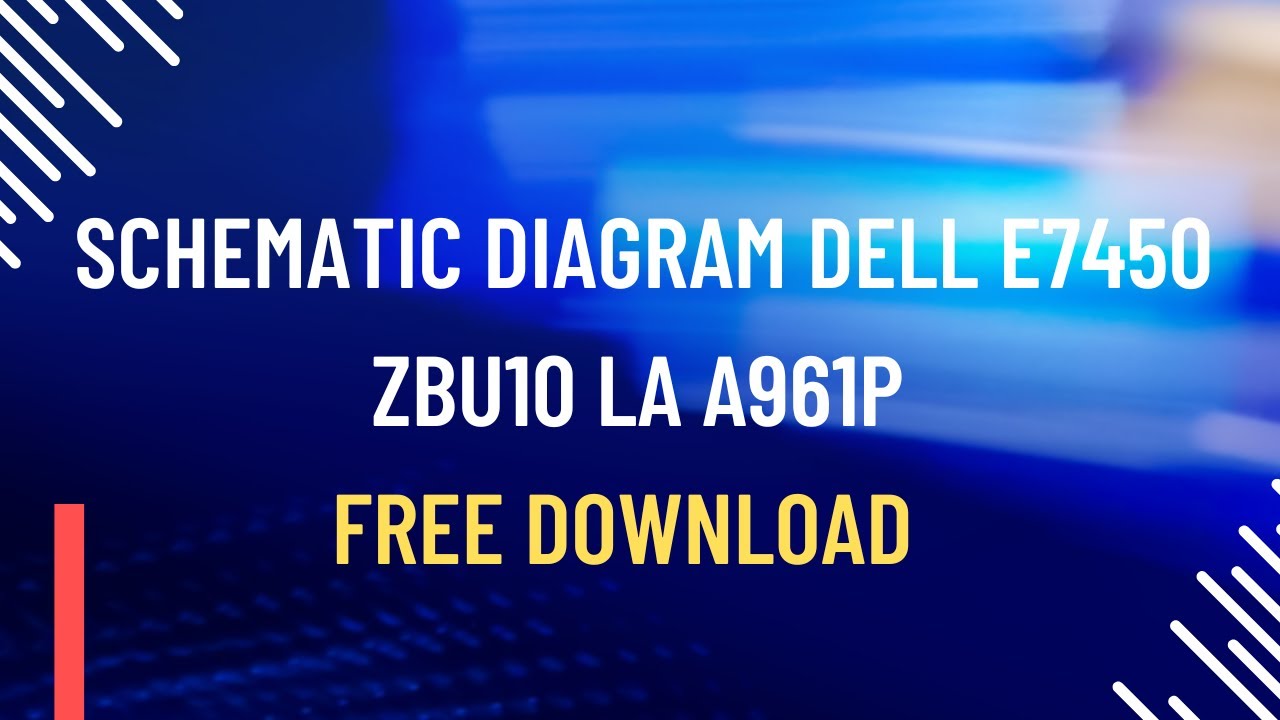 ZBU10 LA A961P Schematic Diagram Dell Latitude E7450 - YouTube