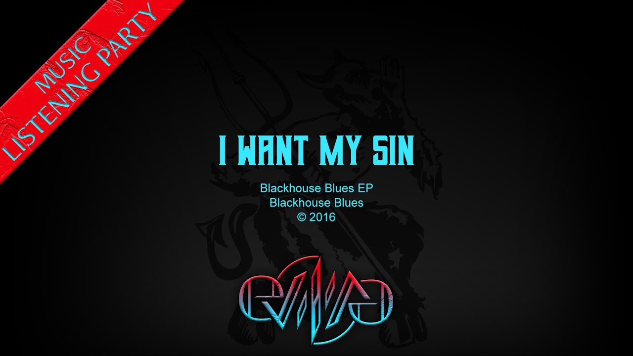I Want My Sin | Music | Eviliv3 - YouTube