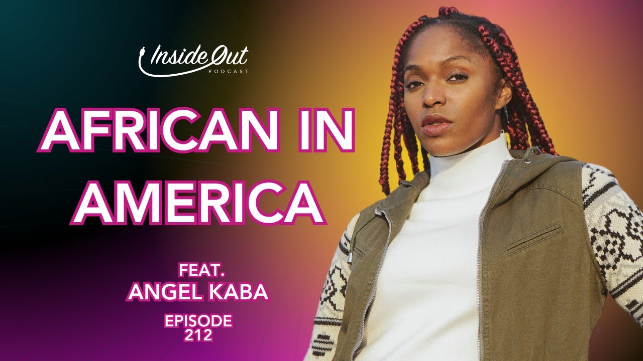 African in America feat. Angel Kaba | Ep. 212 - YouTube