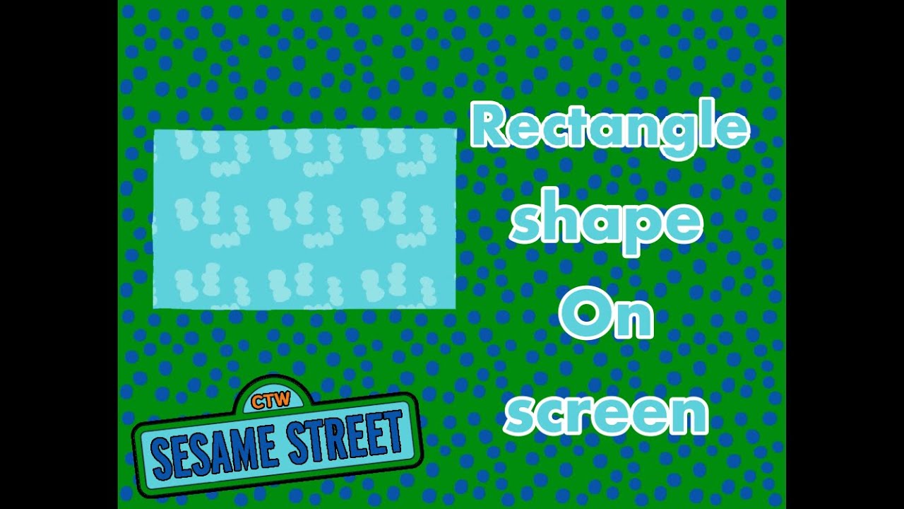 Sesame Street- Rectangle on screen - YouTube