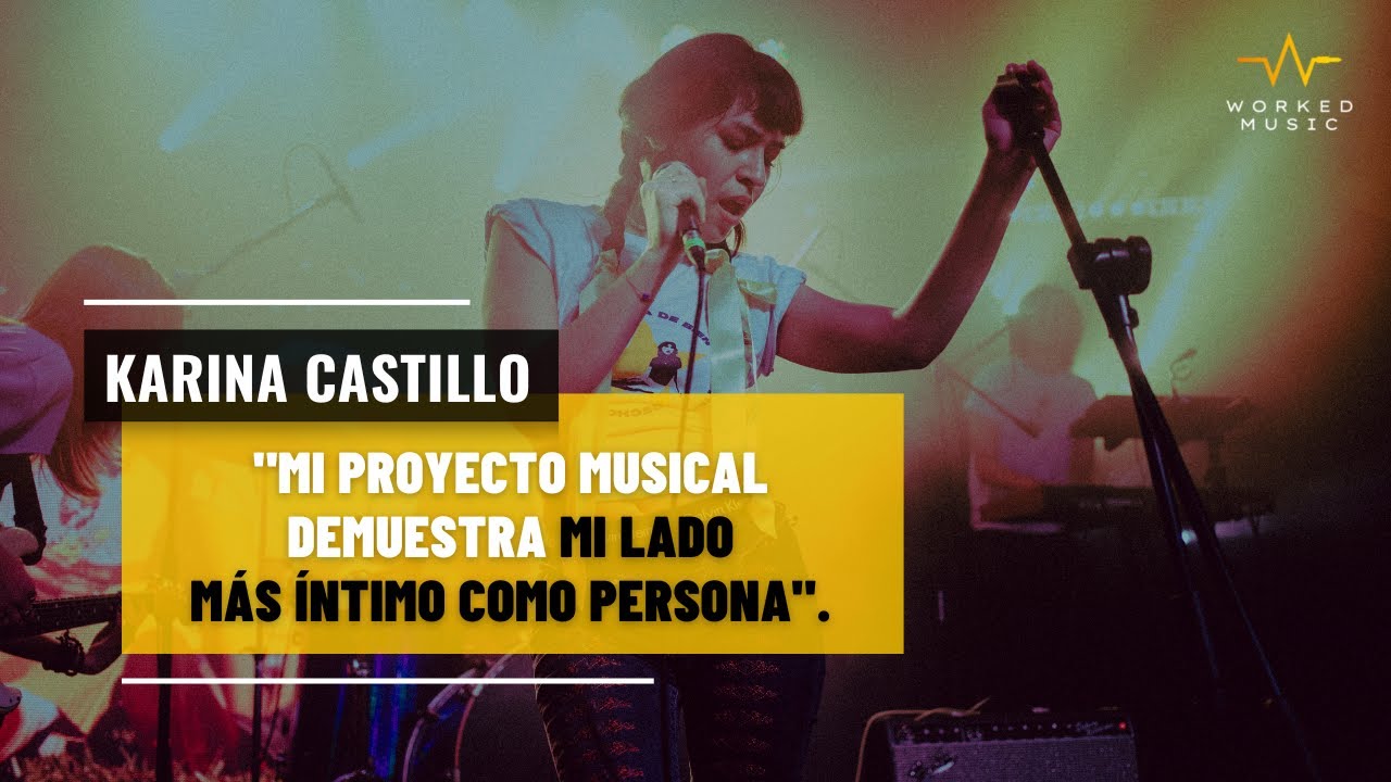 Karina Castillo: "MI PROYECTO MUSICAL DEMUESTRA MI LADO MÁS ÍNTIMO COMO ...