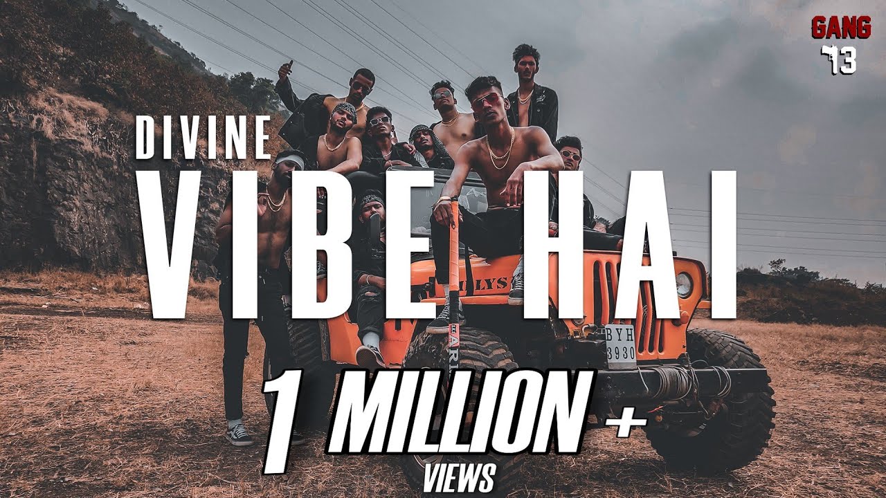 DIVINE - Vibe Hai | GANG 13 | ft. Aavrutti, D’Evil, Shah Rule | # ...