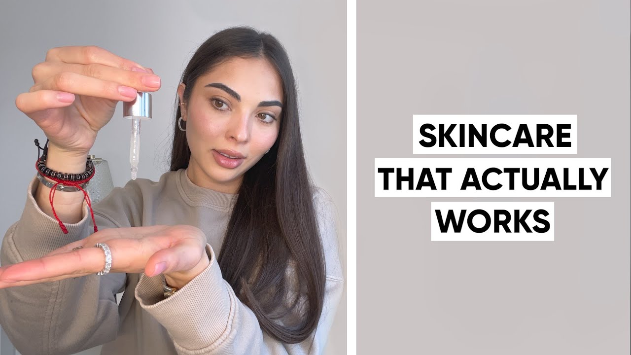 Skincare that actually WORKS - YouTube