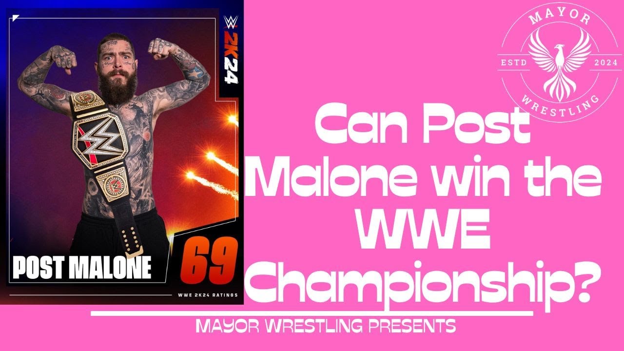 CAN POST MALONE WIN THE WWE WORLD HEAVYWEIGHT CHAMPIONSHIP - YouTube