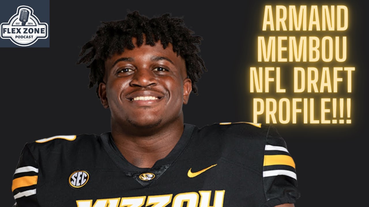 PRO BOWL CALIBER OFFENSIVE LINEMAN, Armand Membou NFL Draft Profile ...