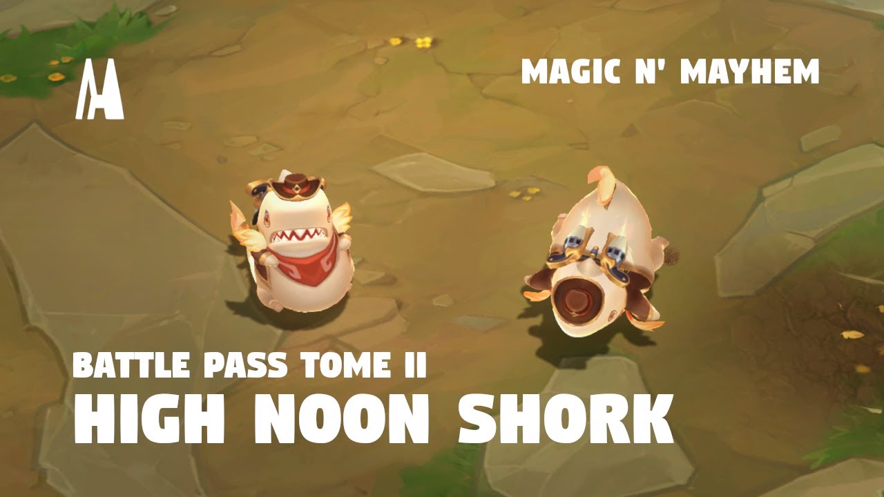 HIGH NOON SHORK - BATTLE PASS MAGIC N' MAYHEM: TOME 2 | TFT SET 12 ...