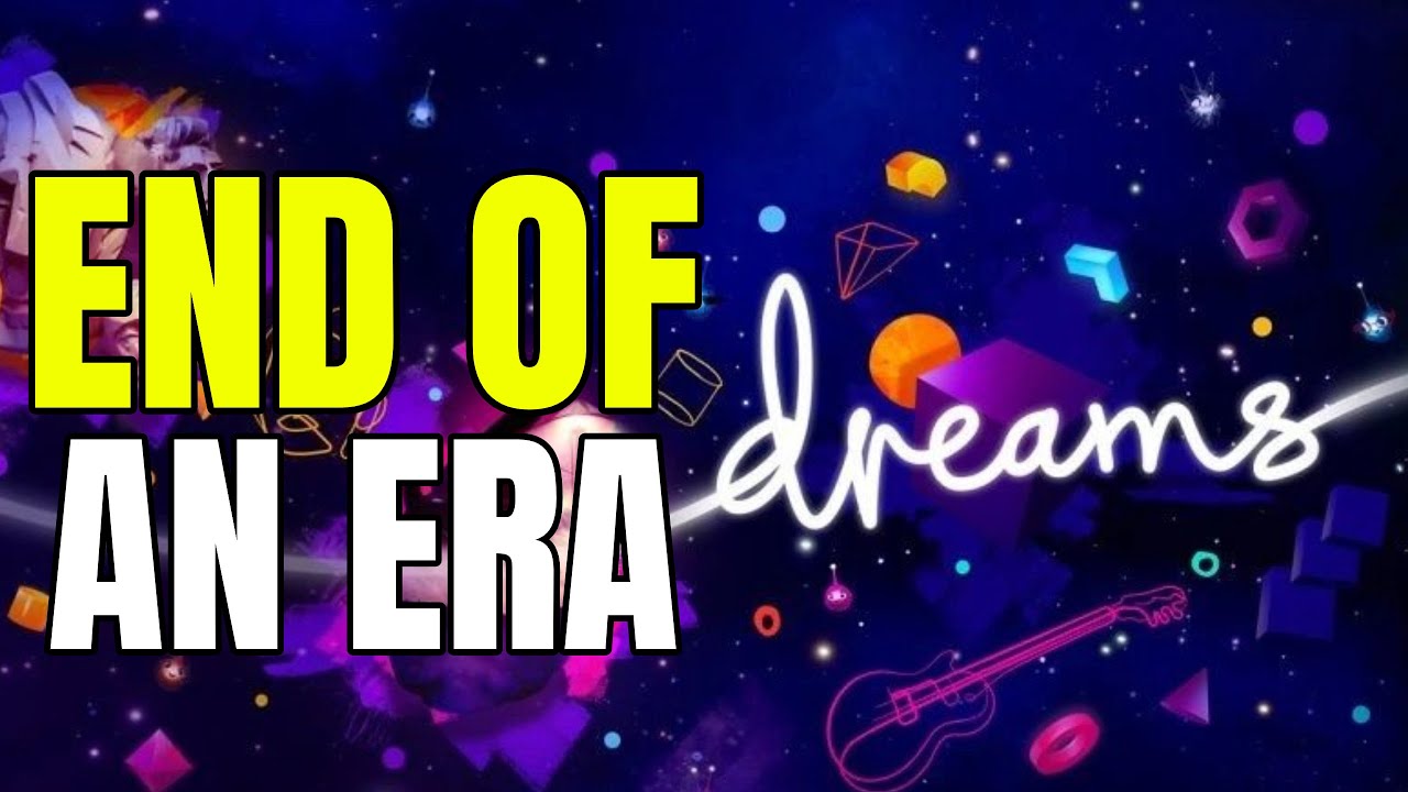 Media Molecule Will Be Ending Support For Dreams - YouTube