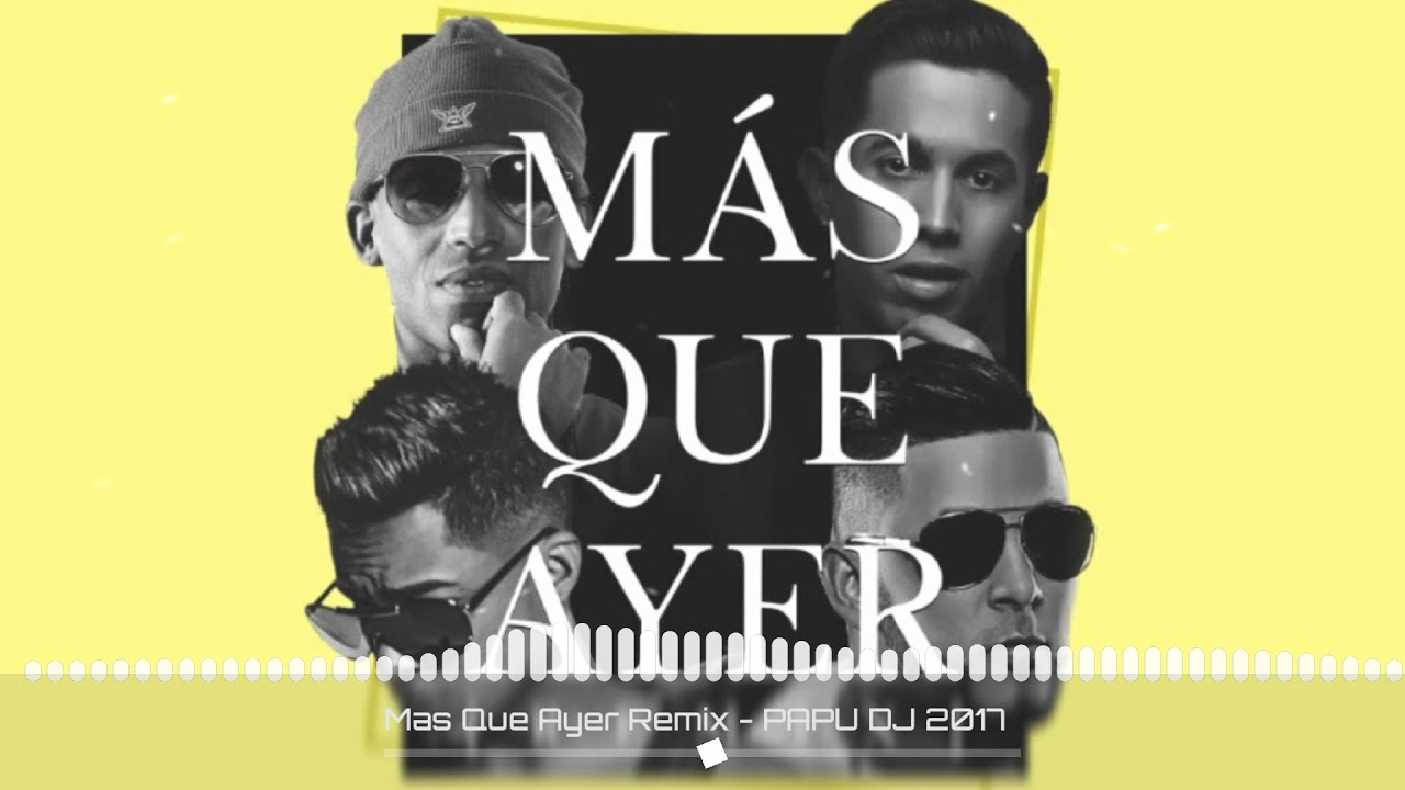 Mas Que Ayer Remix - Arcangel & De La Ghetto Feat Rakim y ken PAPU DJ ...
