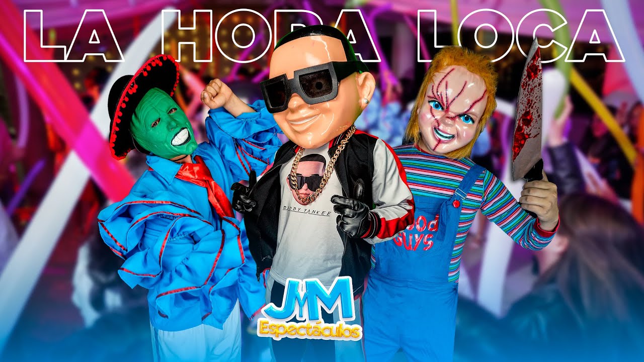 HORA LOCA QUINCE AÑOS | DADDY, MASK, CHUCKY | BAILES Y PERSONAJES - YouTube