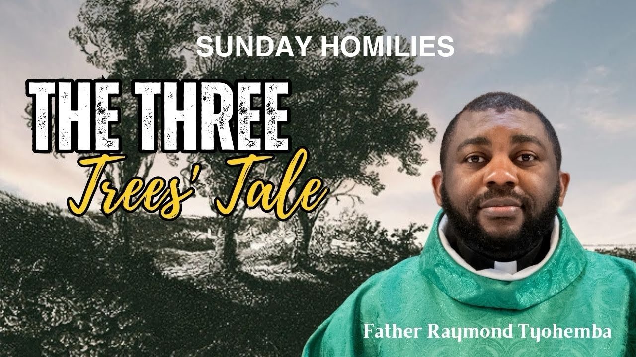 The Three Trees’ Tale: 16th Sunday in Ordinary Time - YouTube