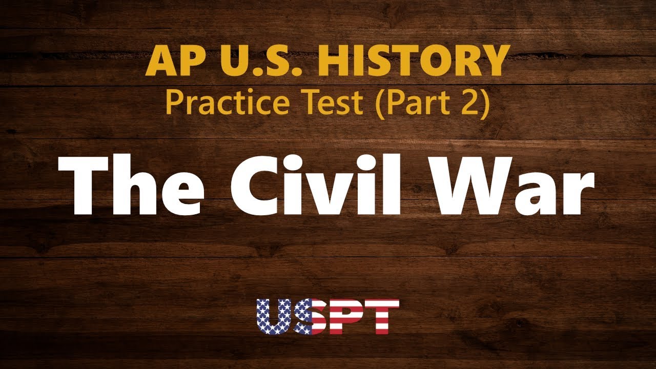AP US History 5 Review: The Civil War (Part 2) - YouTube