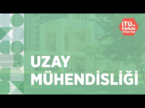 İTÜ Uzay Mühendisliği | Tercih Günleri 2021