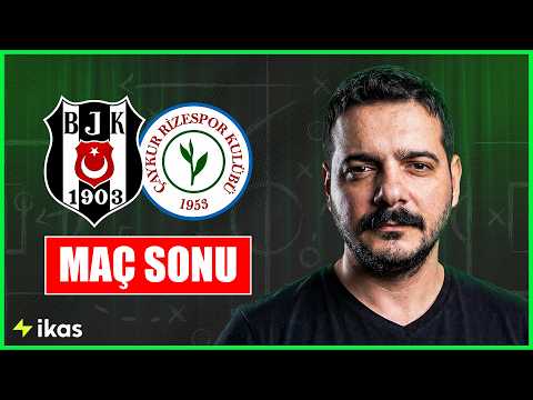 Maç Sonu | Beşiktaş - Rizespor