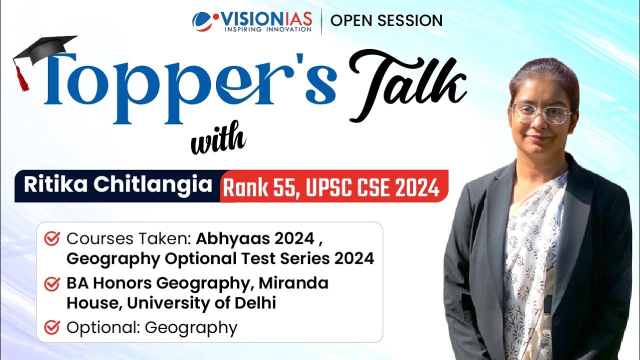 Toppers Talk | Ritika Chitlangia | AIR 55 | UPSC CSE 2024 - YouTube