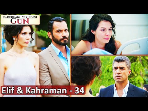 34. Bölüm - Elif ♥ Kahraman Sahneleri | Kaderimin Yazıldığı Gün