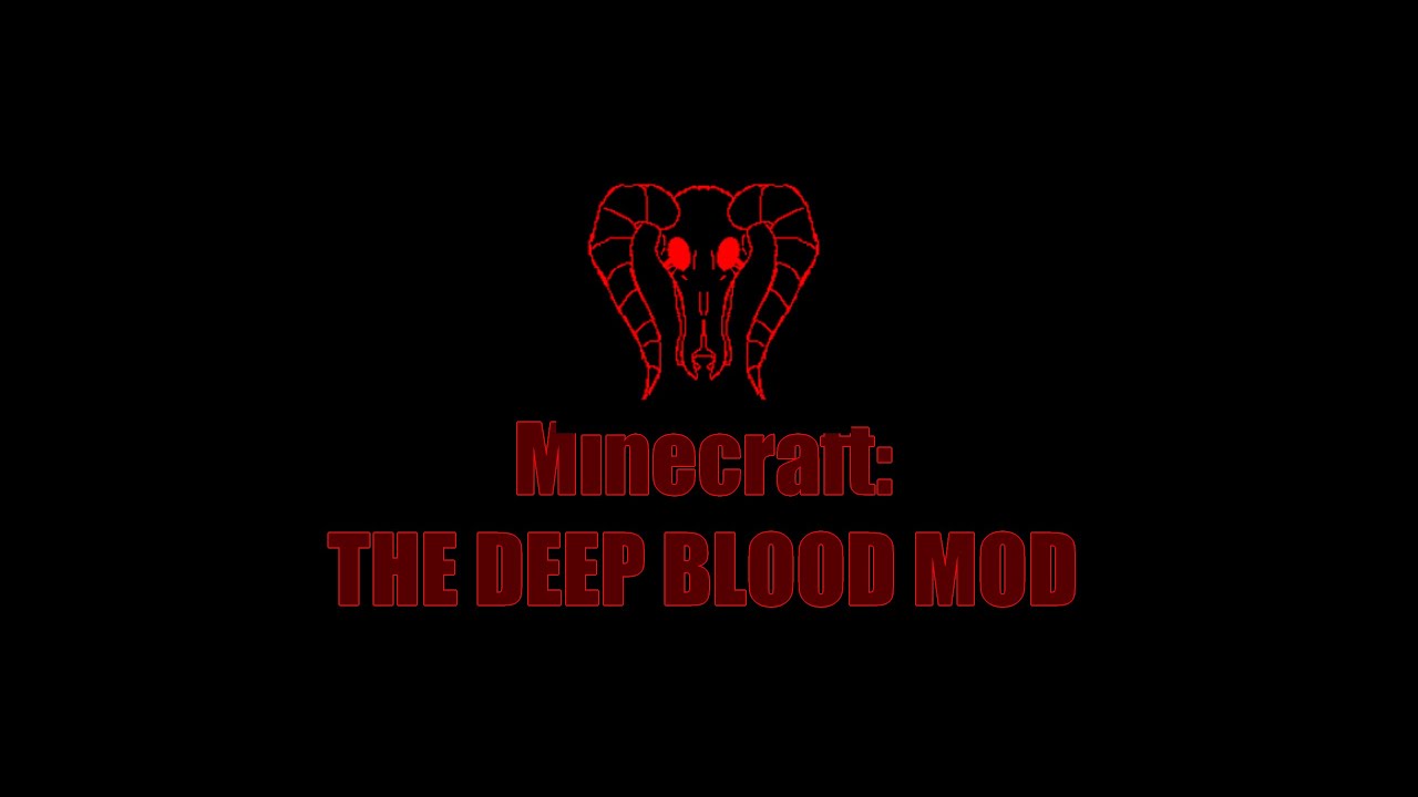 Oh I hate this already... | Minecraft Deep Blood Mod! - YouTube