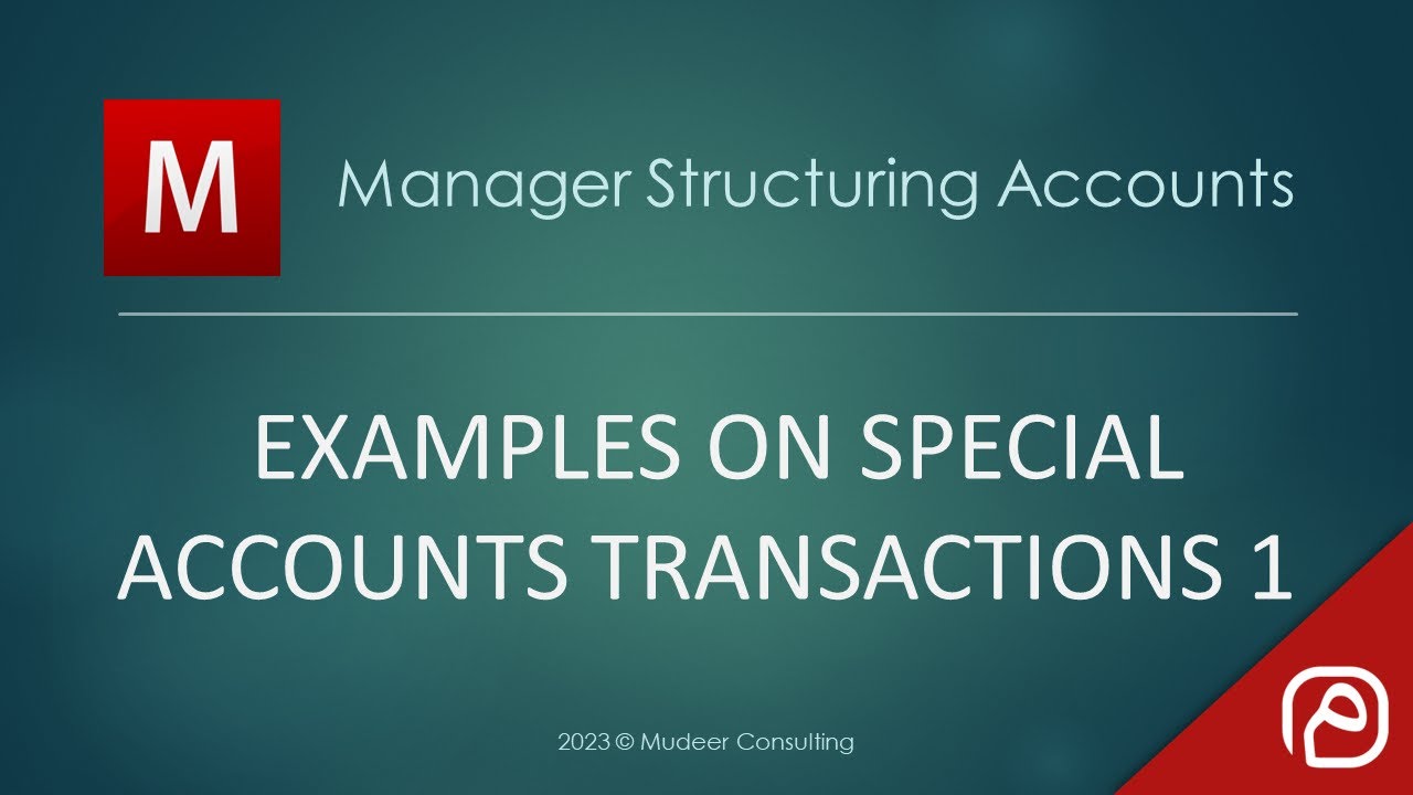 Manager.io Guides: 21 Examples on special accounts transactions 1 - YouTube