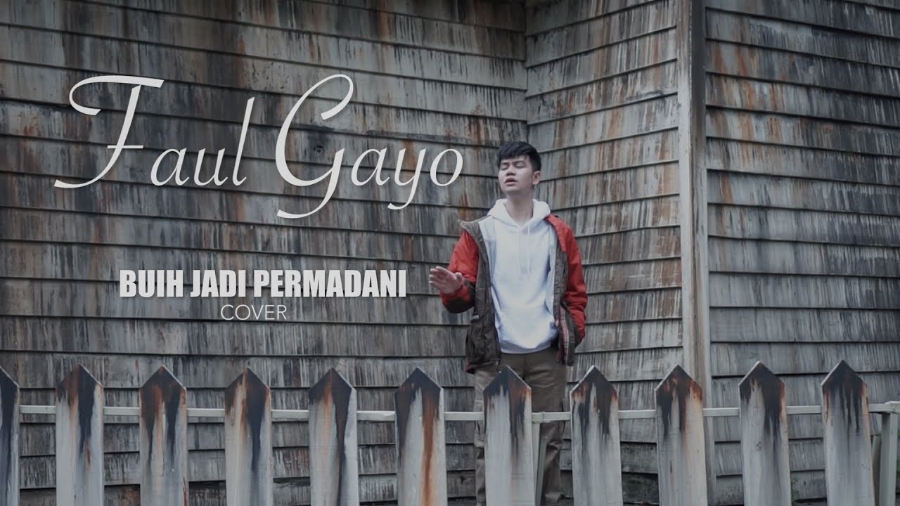 (COVER) Buih Jadi Permadani - Faul Gayo - YouTube