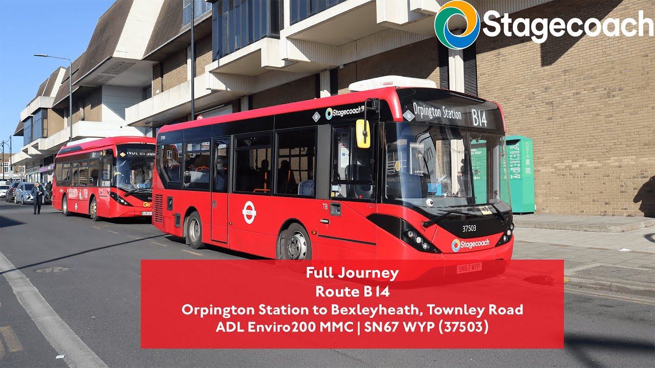 Full Journey | Route B14 to Bexleyheath, Townley Road | Soon to be ...