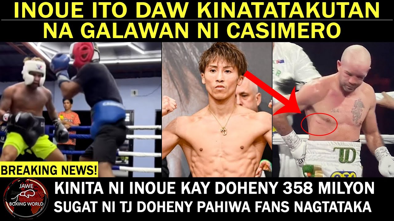 INOUE PInakitaan Ni CASIMERO Ng Galawan Na Kinatatakutan Nya, INOUE 358 ...