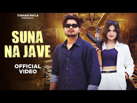 Suna Na Jave (Official Video) Tushar Payla , Ashu Twinkle ￼| Khushi Thakur | New Haryanvi Song 2026