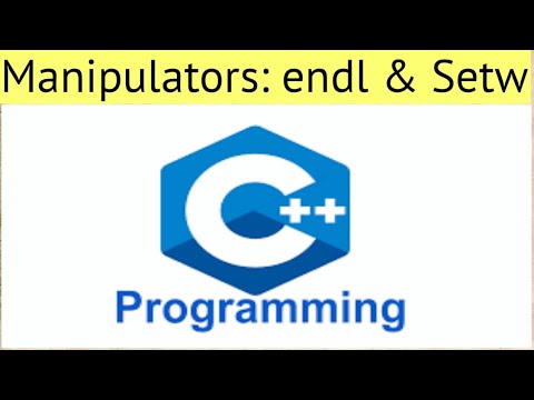 Lecture # 12 || manipulators ||Endl Manipulator || setw Manipulator ...