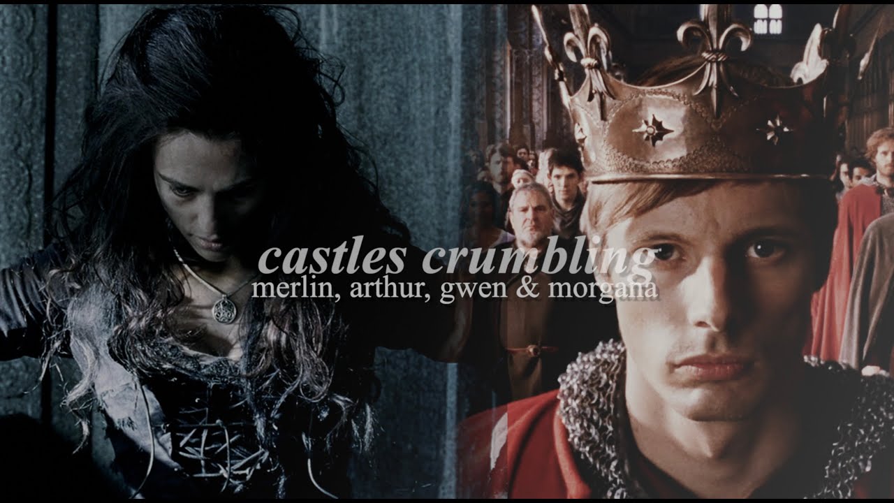 merlin, arthur, gwen & morgana | castles crumbling - YouTube