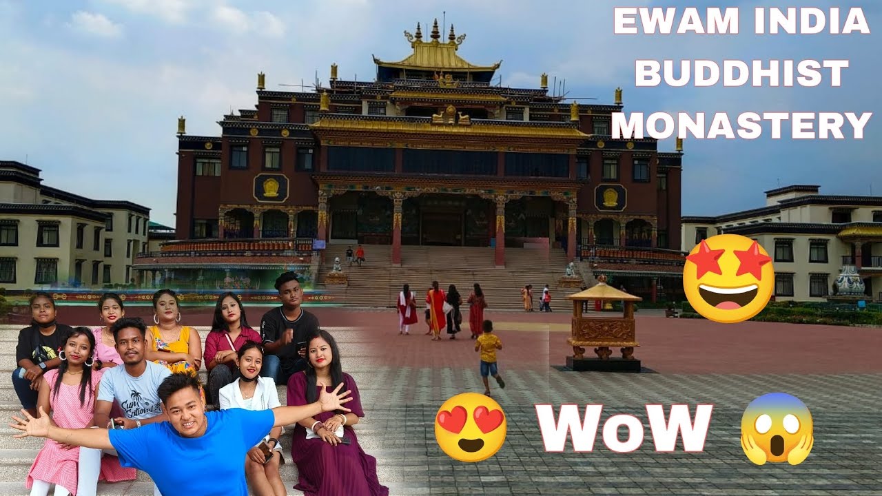 EWAM INDIA BUDDHIST MONASTERY 😍 RAJBONGSHI SHAKTI VLOG VIDEO SILIGURI ️ ...