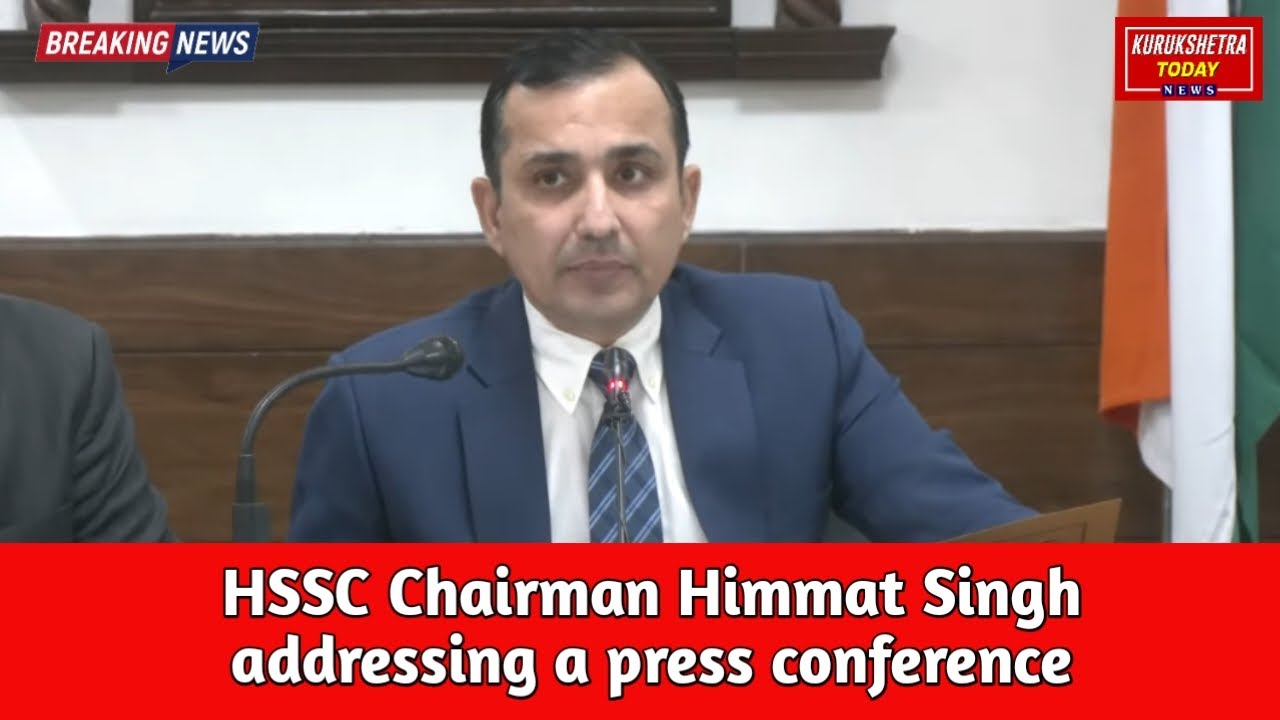 HSSC Chairman Himmat Singh addressing a press conference - YouTube