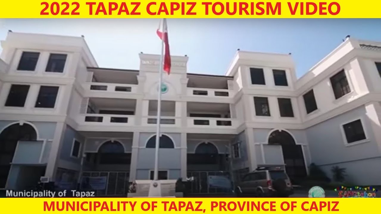 TAPAZ CAPIZ TOURISM VIDEO 2022 - ENTRY FOR LAGAW CAPIZ TOURISM VIDEO ...