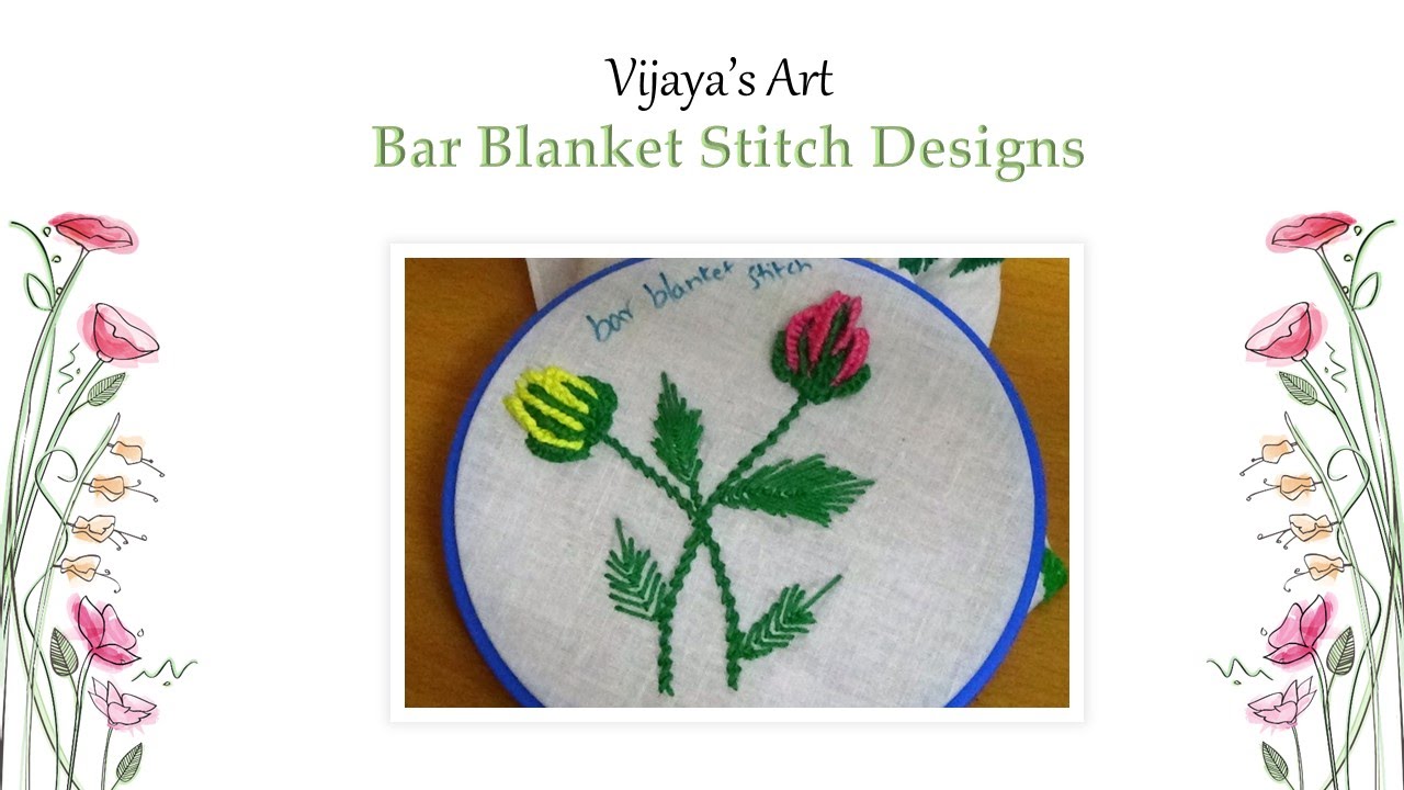 Beautiful Hand Embroidery Work Designs - Bar Blanket Stitch Designs ...