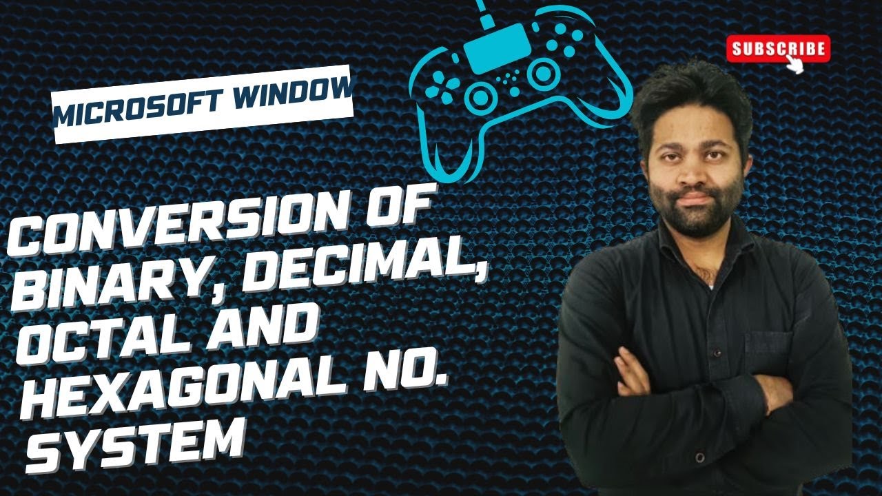 Microsoft window and Conversion of Binary, Octal and Hexagonal Number ...