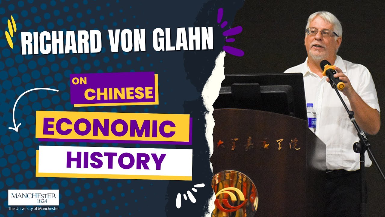 Richard von Glahn | The Chinese Economy in the Long Run - YouTube