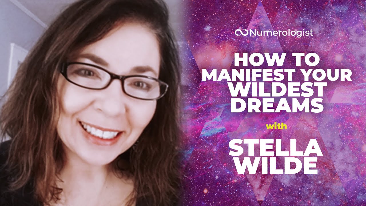 How To Manifest Your WILDEST Dreams with Stella Wilde - YouTube