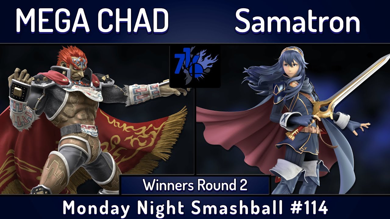 MNS # 114 | MEGA CHAD (Ganondorf) vs Samatron (Lucina) | WR2 | SSBU ...