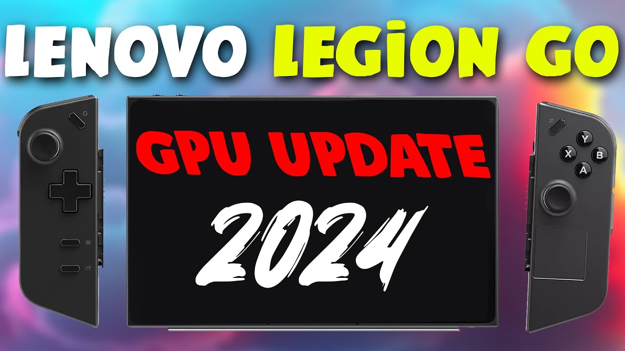 How To Update The Lenovo Legion Go GPU (Released Dec 25 2023) - YouTube