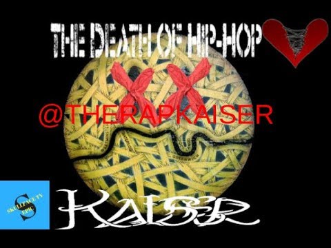The Rap Kaiser - The Death of Hip-Hop (Official Audio) - YouTube