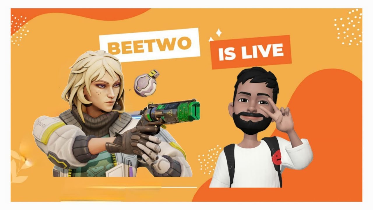 BeeTwo is live | Valorant | DEADLOCK WHO ? . !id !twitch !youtube - YouTube