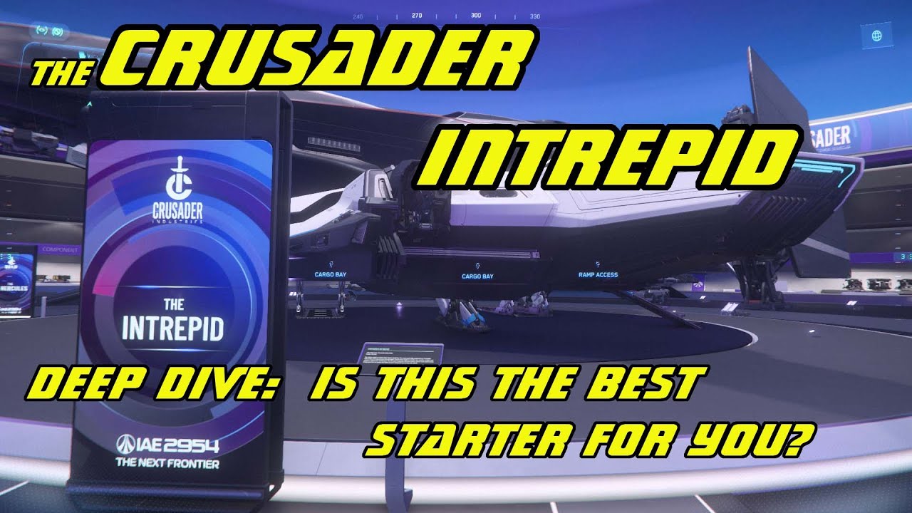 Star Citizen Crusader Intrepid: Buy or pass, lets check CIGs newest ...